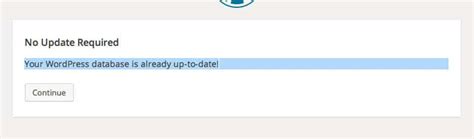 How To Fix Wordpress Stuck On No Update Required