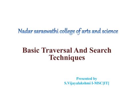 Basic Traversal And Search Techniques Pptx