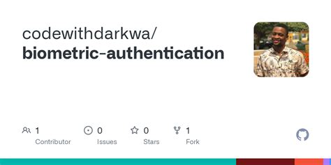 Github Codewithdarkwabiometric Authentication