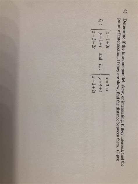 solved 4 determine if the lines are parallel skew or