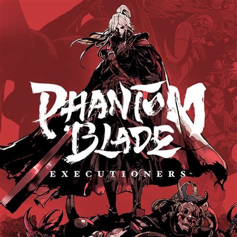 Phantom Blade Executioners Ign