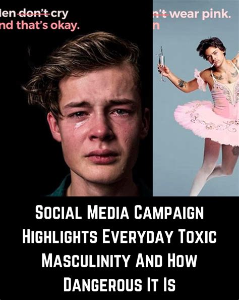 Social Media Campaign Highlights Everyday Toxic Masculinity And How Dangerous It Is Artofit