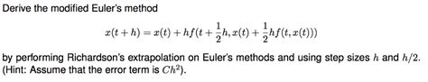 solved derive the modified euler s method x t h x t