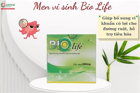 Men Vi Sinh Bio Life Gi I Ph P L M Gi M T Nh Tr Ng R I Lo N Ti U H A