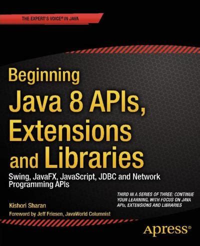 Beginning Java 8 Apis Extensions And Libraries Poche Kishori