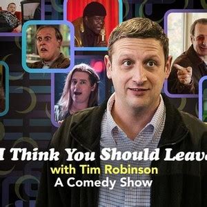 I Think You Should Leave With Tim Robinson Rotten Tomatoes