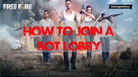 Free Fire How To Join Bot Lobby And How To Identify Bots