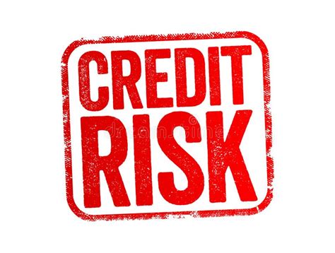 Credit Risk Is Risk Of Default On A Debt That May Arise From A Borrower Failing To Make Required