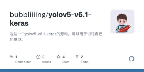 github bubbliiiing yolov5 v6 1 keras 这是一个yolov5 v6 1 keras的源码