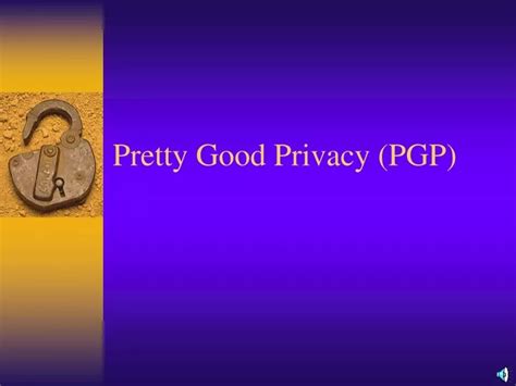 Ppt Pretty Good Privacy Pgp Powerpoint Presentation Free Download Id 9600306
