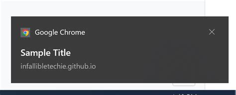 Sample Browser Notification Using Javascript Infallibletechie