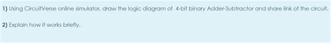 Solved 1 Using Circuitverse Online Simulator Draw The