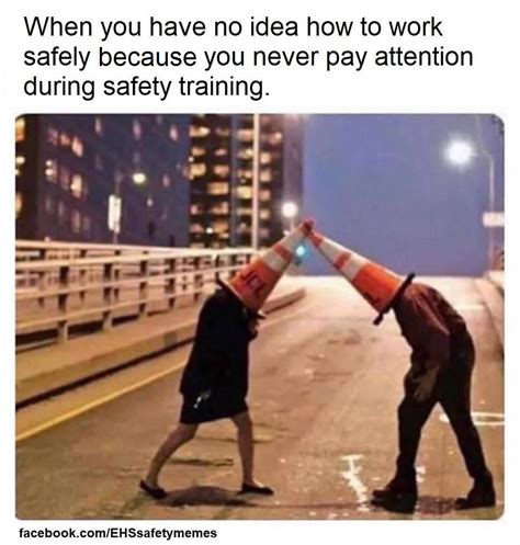 Workplace Safety Memes Workplace Safety Memes Worksafememes X