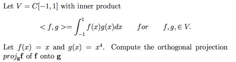 Solved Let V C[ 1 1] With Inner Product Integral 1 1