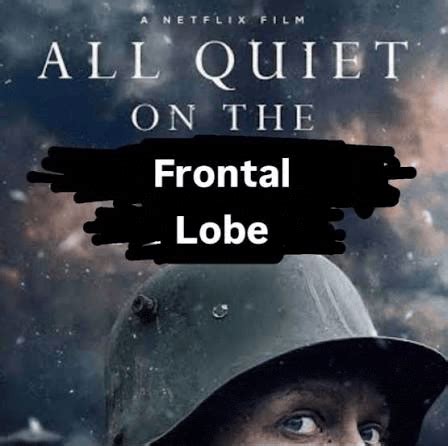 All Quiet On The Frontal Lobe Meme All Quiet On The Frontal Lobe Discover And Share S