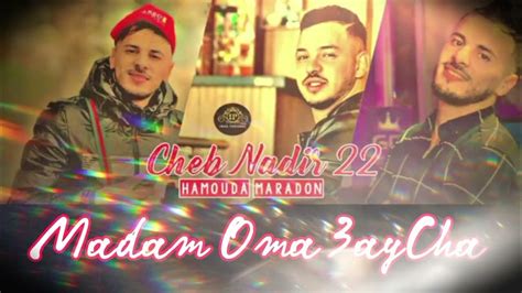 Cheb Nadir 22 And Hamouda Maradon [ Madam Oma 3aycha ] Live Choq 2024 Youtube