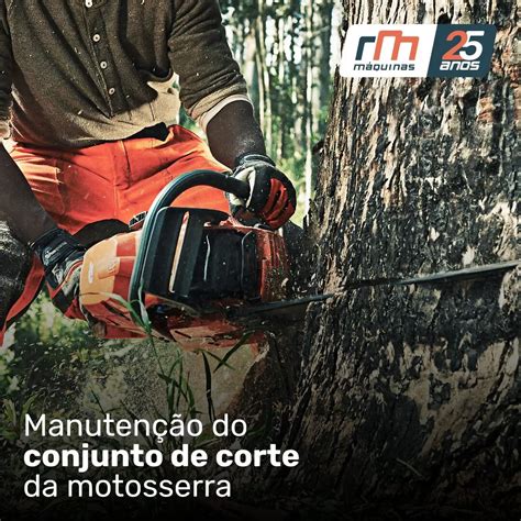 Manutenção Do Conjunto De Corte Da Motosserra Blog Rm