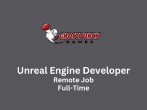 Ghostpunch Games Is Hiring Unreal Engine Developer C