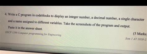 Solved 4 Write A C Program In Codeblocks To Display An