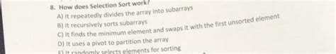 Solved How Does Selection Sort Worka ﻿it Repeatedly