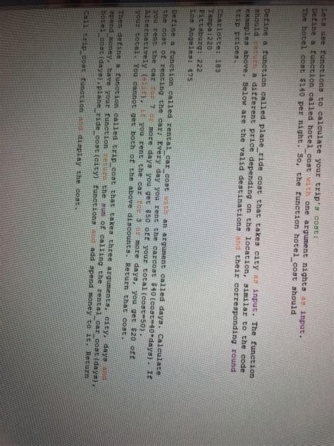 Solved Lets Use Functions To Calculate Your Trips Cost