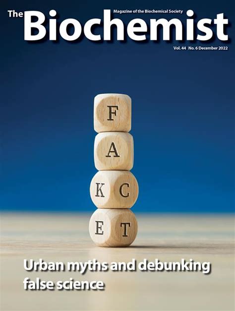Urban Myths And Debunking False Science The Biochemist Portland Press
