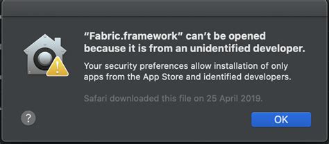 Xcode101 Fabricframework” Cant Be Opened Because It Is From An Unidentified Developer
