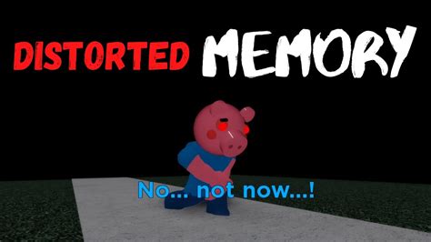 Roblox Piggy Distorted Memory Youtube