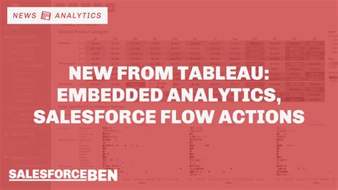 New From Tableau Embedded Analytics Salesforce Flow Actions Salesforce Ben