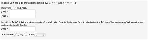 Solved 1 Point Let F And G Be The Functions Defined By Chegg Com