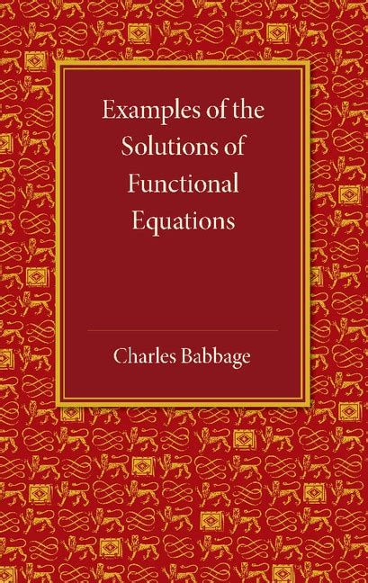 Examples Of The Solutions Of Functional Equations Indigo