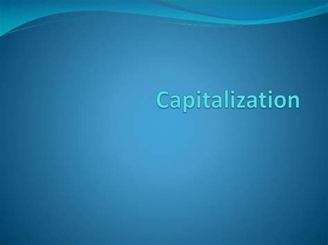 Ppt Capitalization Powerpoint Presentation Free Download Id 4981581