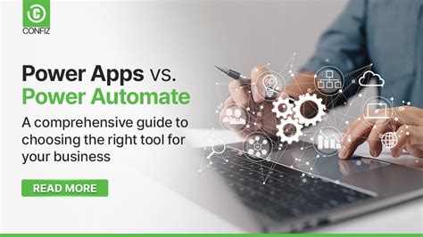 Power Apps Vs Power Automate A Comprehensive Guide To Choosing The Right Tool For Your Business