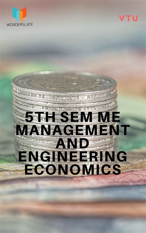 vtu 5th sem me management and engineering economics for 2024 exam