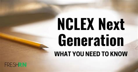 NCLEX Next Generation What You Need To Know FRESHRN