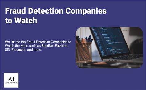 10 Fraud Detection Companies To Watch In 2024 Ai Time Journal Artificial Intelligence