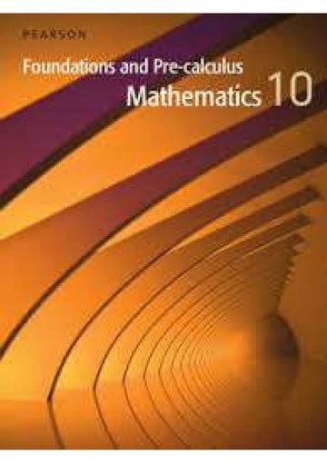 Foundation And Pre Calculus Mathematics 10 Mathematics 10c Naod