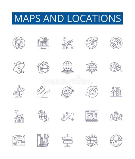 Maps And Locations Line Icons Signs Set Design Collection Of Maps