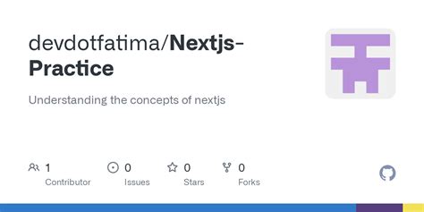 Github Devdotfatimanextjs Practice Understanding The Concepts Of Nextjs
