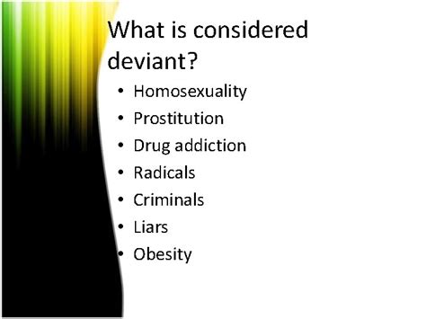 Chapter 7 Deviance Social Control Section 1 DEVIANCE