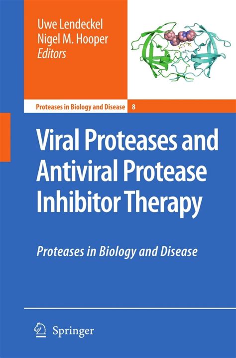 Viral Proteases And Antiviral Protease Inhibitor Therapy Proteases In
