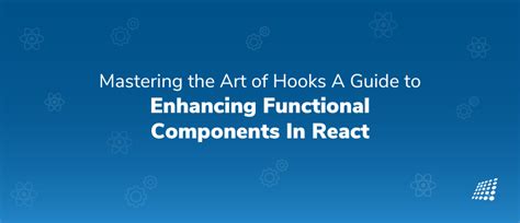 React Hooks Benefits SJ Innovation