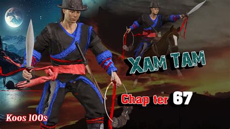 Xam Tam Chapter67 892023 Youtube