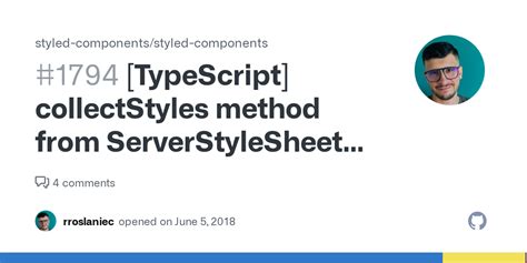 Typescript Collectstyles Method From Serverstylesheet Causes Type Error · Issue 1794 · Styled