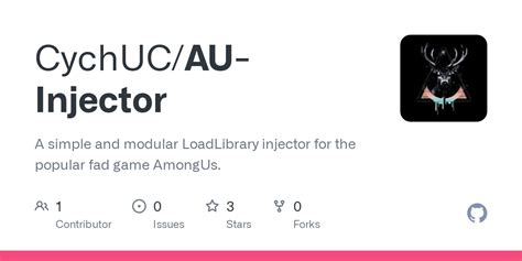 GitHub CychUC AU Injector A Simple And Modular LoadLibrary Injector For The Popular Fad Game