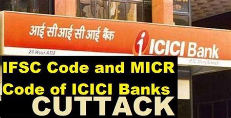 IFSC And MICR Code Of ICICI Banks Branches In Cuttack