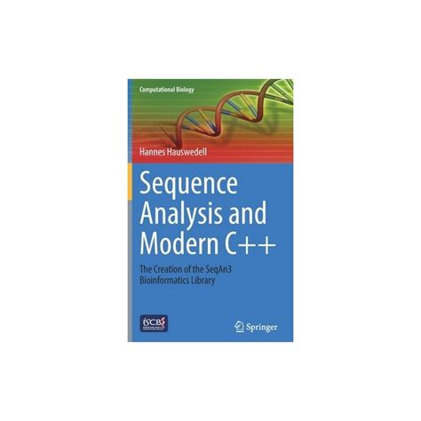 Sequence Analysis And Modern C The Creation Of The Seqan3
