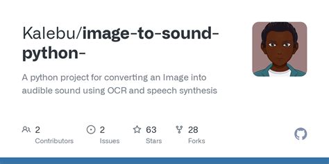 Github Kalebuimage To Sound Python A Python Project For Converting An Image Into Audible