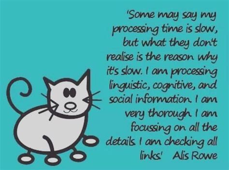 I Am Processing Im Very Thorough Intj Aspergers Autism Autism
