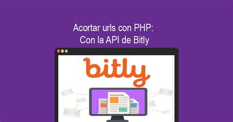 Acortar Urls Con PHP Con La API De Bitly BaulPHP